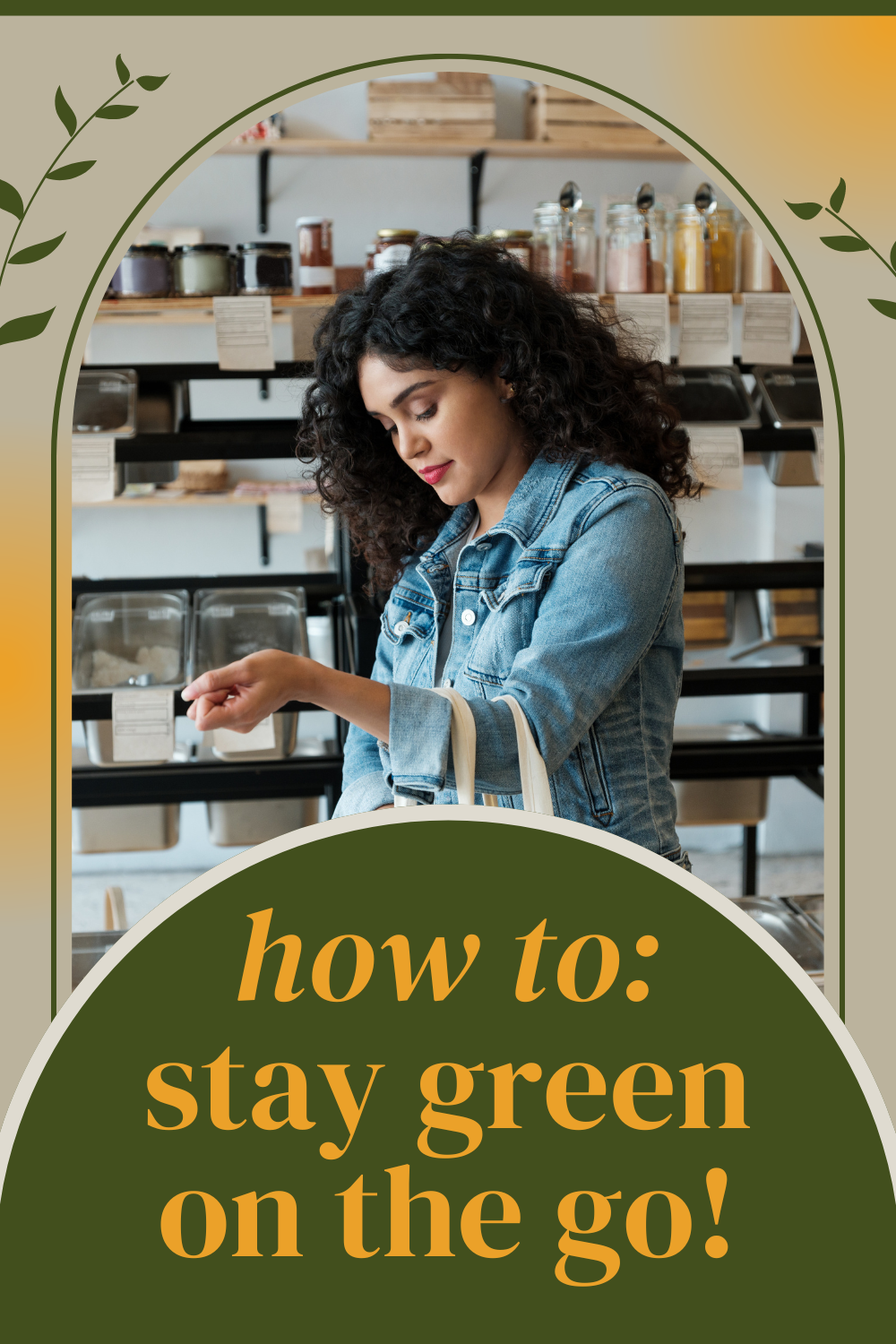 How to Stay Green on the Go!